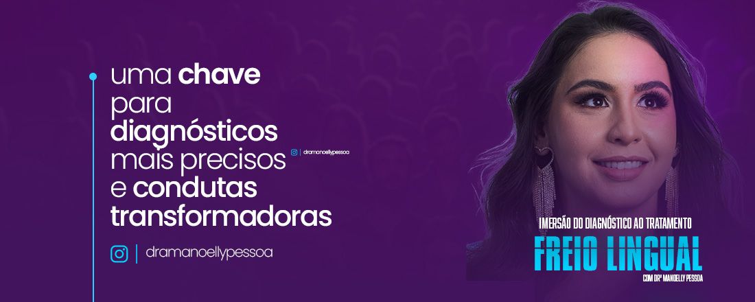 IMERSÃO - Do Diagnóstico ao Tratamento - Freio Lingual