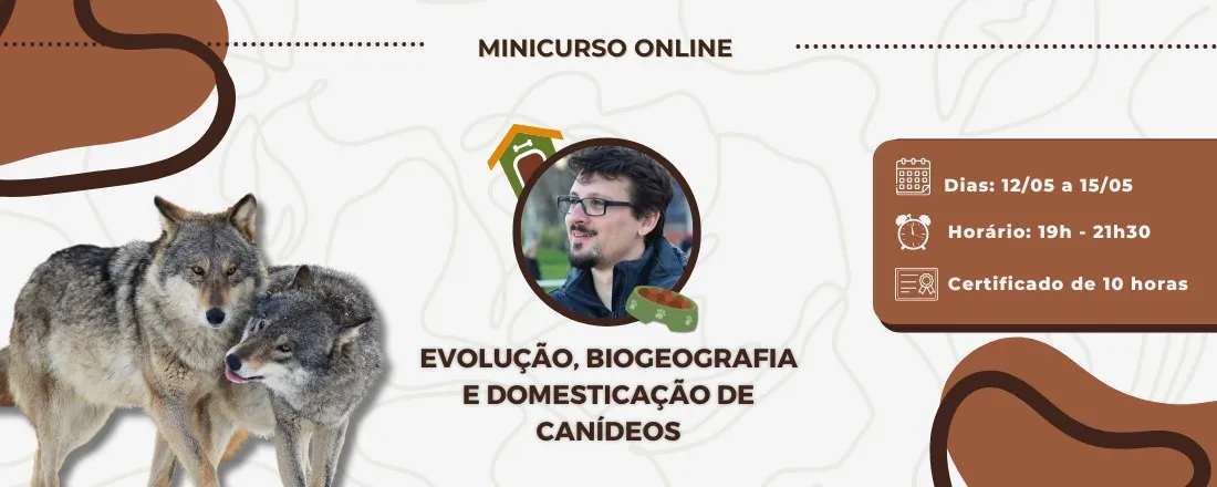 Evolução, Biogeografia e Domesticação de Canídeos