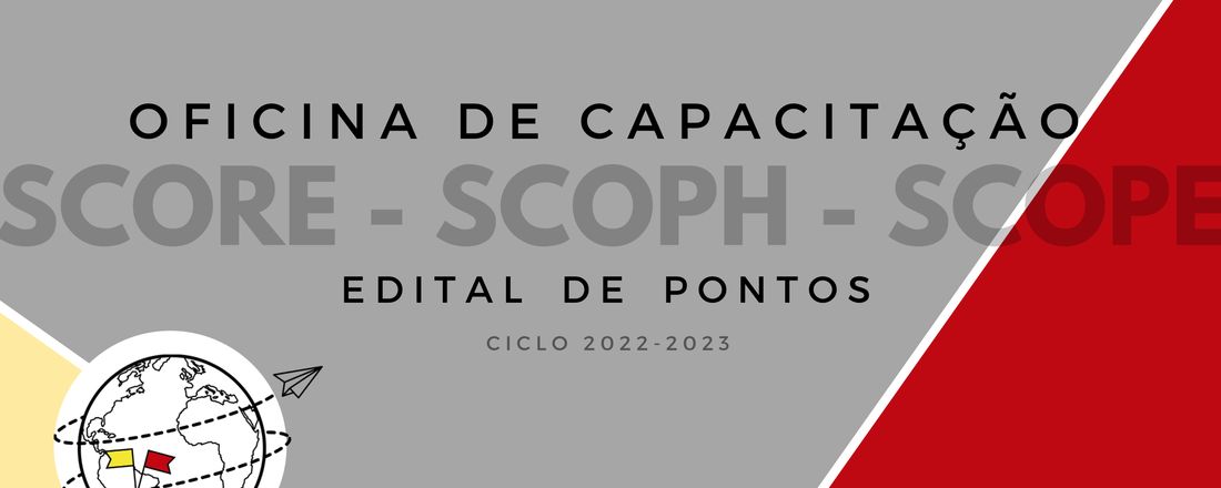 OFICINA DE CAPACITAÇÃO: SCOPE/SCORE/SCOPH CICLO 2022/2023