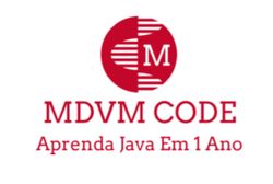 Mdvm Code - Aprenda Java em 1 ano