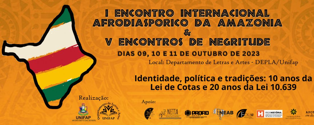 I Encontro Internacional Afrodiaspórico da Amazônia e V Encontros de ...