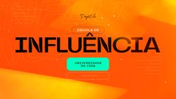 ESCOLA DE INFLUENCIA - Universidade da Vida