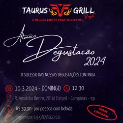 DEGUSTAÇÃO TAURUS GRILL 2024