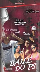 BAILE DO PS
