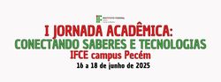 I Jornada Acadêmica: Conectando Saberes e Tecnologias
