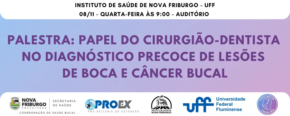 PALESTRA: PAPEL DO CIRURGIÃO DENTISTA NO DIAGNÓSTICO PRECOCE DE LESÕES ...