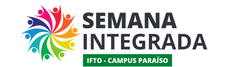 Semana Integrada IFTO Campus Paraíso