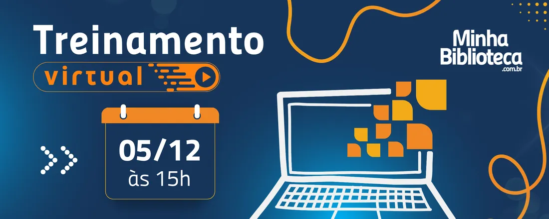 Treinamento Virtual - Minha Biblioteca | Dezembro