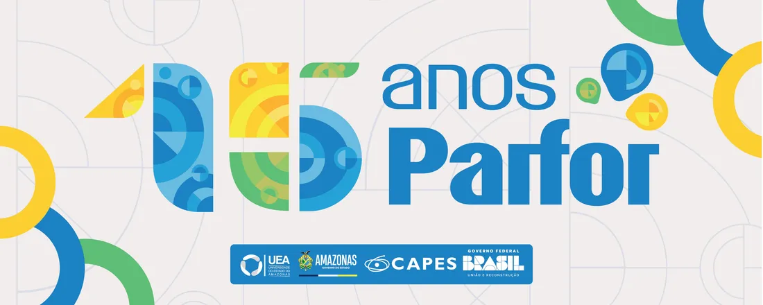PARFOR/UEA - 15 ANOS FAZENDO HISTÓRIA NO ESTADO DO AMAZONAS