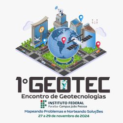 1º - GEOTEC - Encontro de Geotecnologias