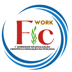 1° WORKSHOP EM DIVULGAÇÃO CIENTÍFICA E EDUCAÇÃO NA FICOLOGIA (WORKFIC)