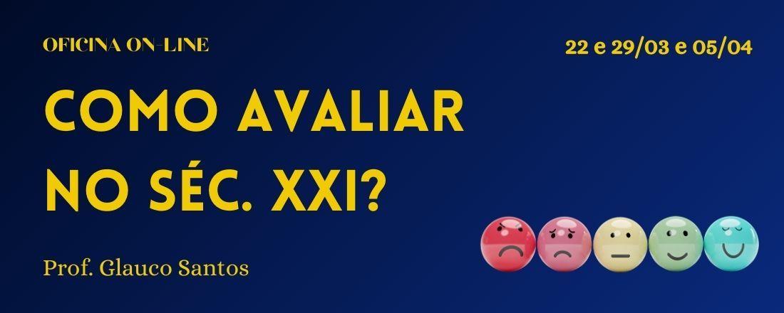 Como avaliar no séc. XXI