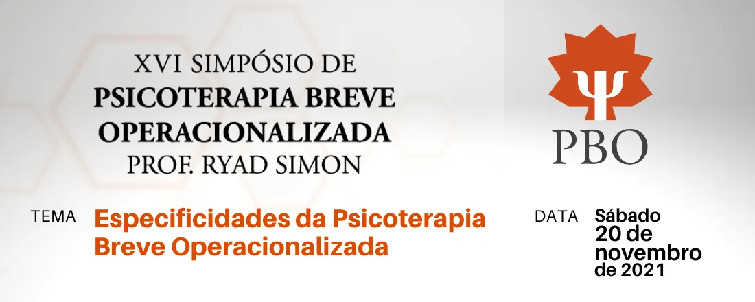 XVI Simpósio de Psicoterapia Breve Operacionalizada Prof. Ryad Simon