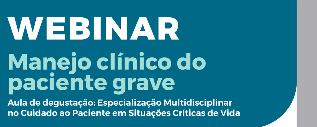 Webinar Manejo Clinico do Paciente Grave