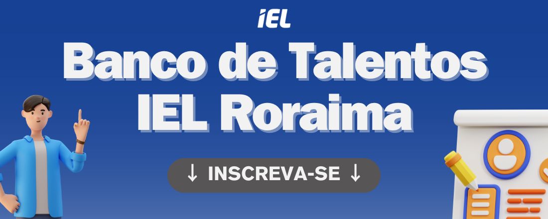 Banco de Talentos - IEL RORAIMA