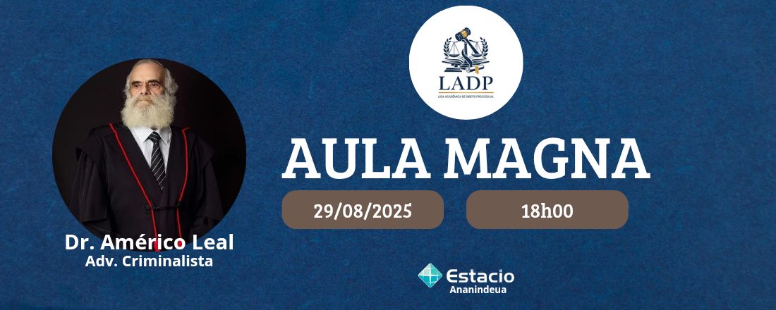 Aula Magna da Liga Acadêmica de Direito Processual