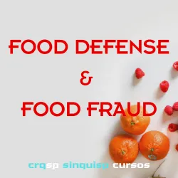 Food Defense & Food Fraud