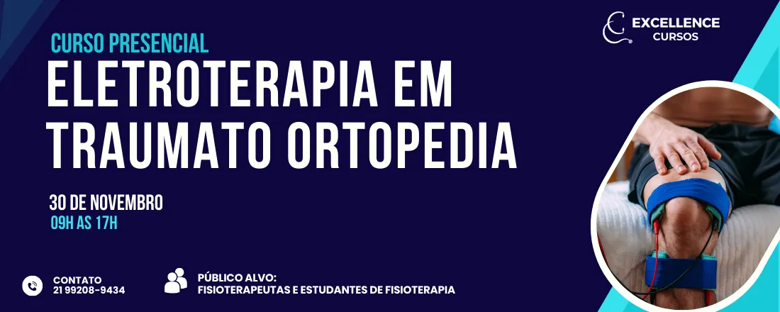 ELETROTERAPIA EM TRAUMATO ORTOPEDIA