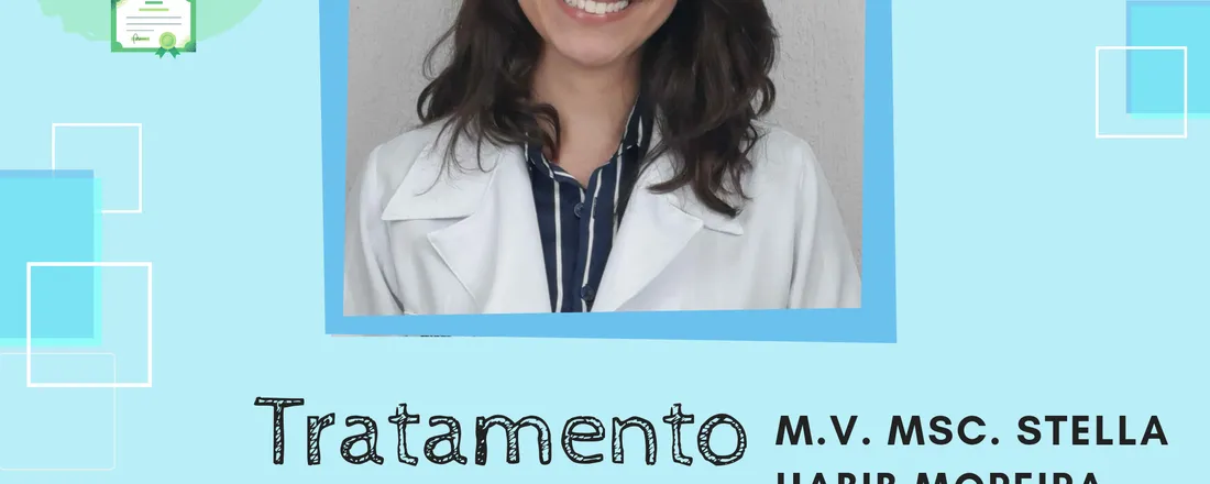 "Tratamento quimioterápico" - M.V. Msc. Stella Habib Moreira