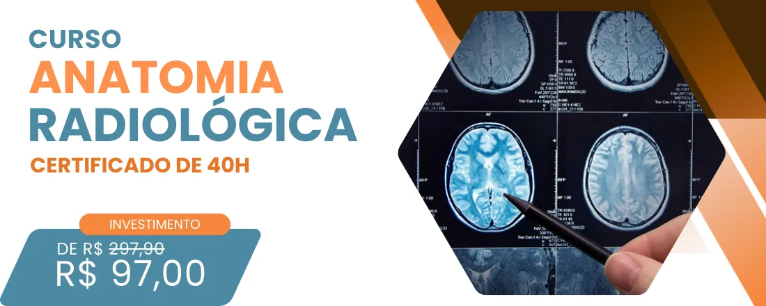 Curso Anatomia Radiológica: RX, TC, RM, Medicina Nuclear, Radioterapia ...