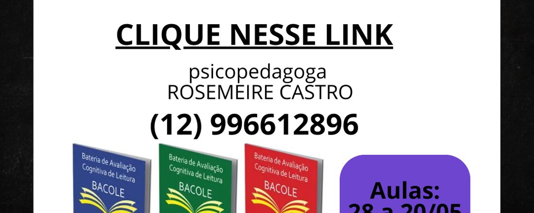 BATERIA DE AVALIAÇÃO COGNITIVA DE LEITURA (BACOLE)