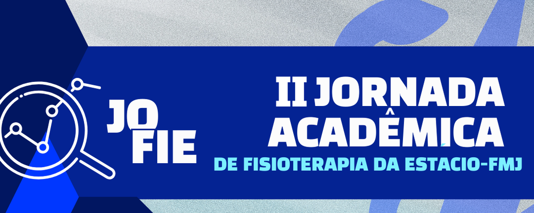 II Jornada Acadêmica de Fisioterapia da Estácio-FMJ / II JOFIE